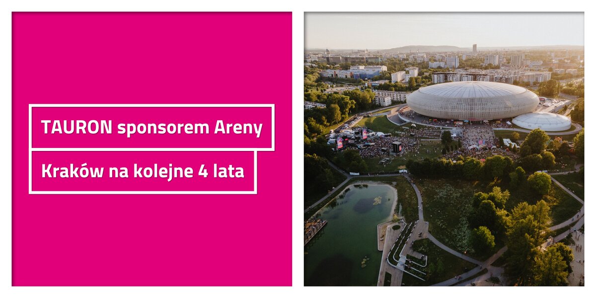 TAURON sponsorem krakowskiej Areny na kolejne cztery lata | Biuro ...
