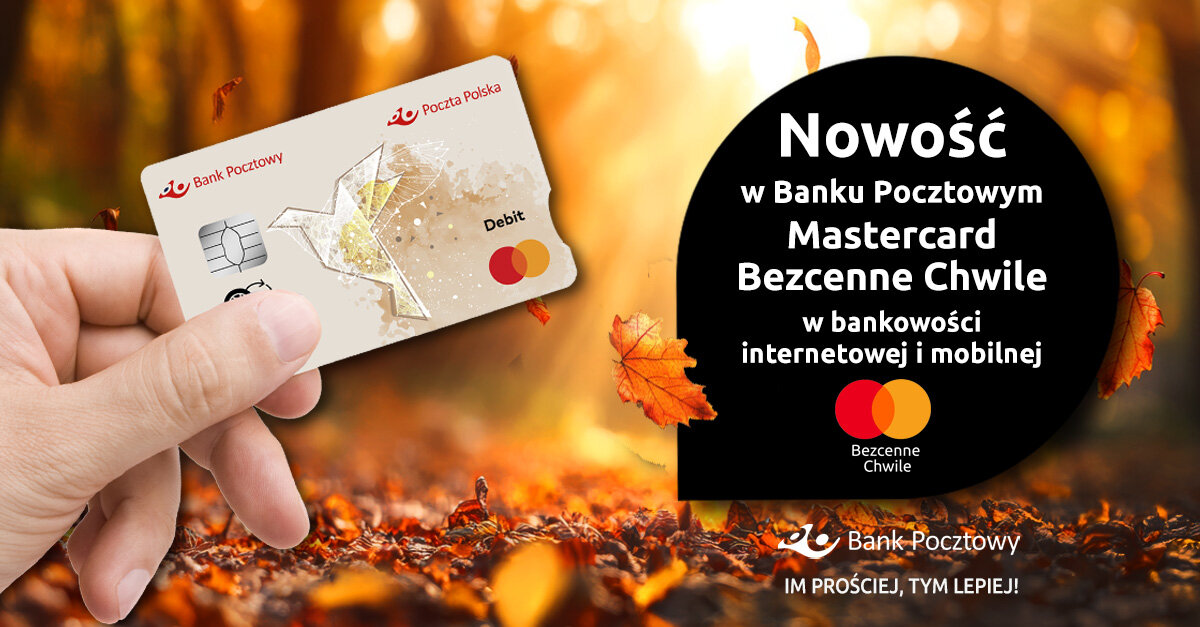 Nowość w Banku Pocztowym - Mastercard Bezcenne Chwile w bankowości internetowej i mobilnej ...