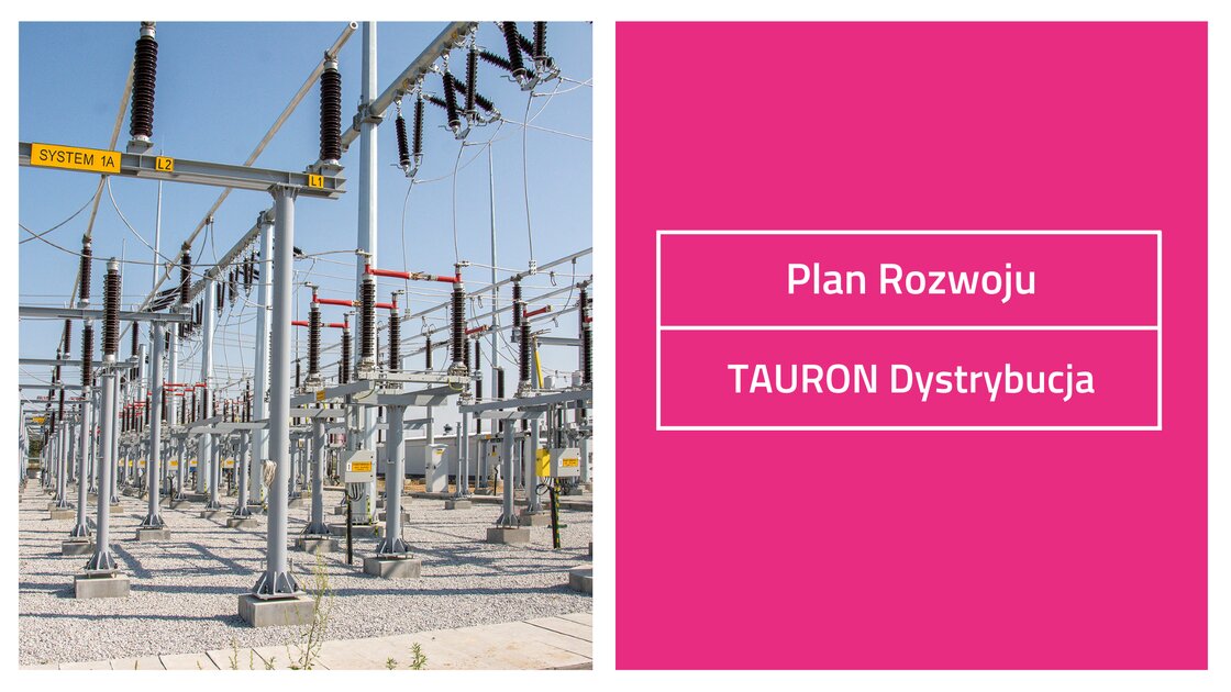 TAURON Dystrybucja konsultuje Plan Rozwoju na lata 2026-2031 | Biuro ...